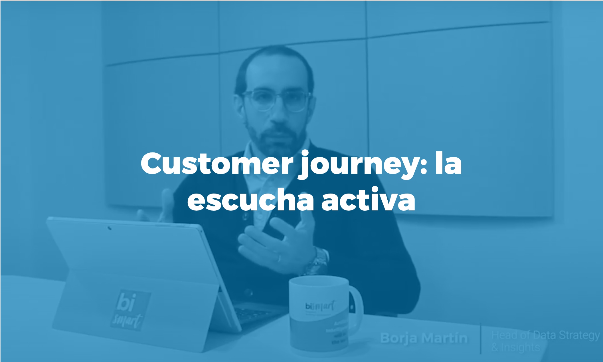 Píldora formativa customer journey: el modelo de escucha de cliente