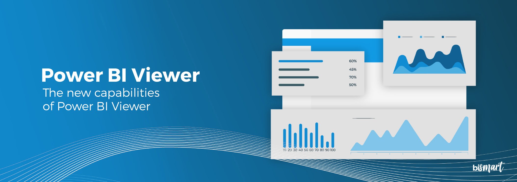 Power BI Viewer Update | New Features | Bismart | Power BI Partner