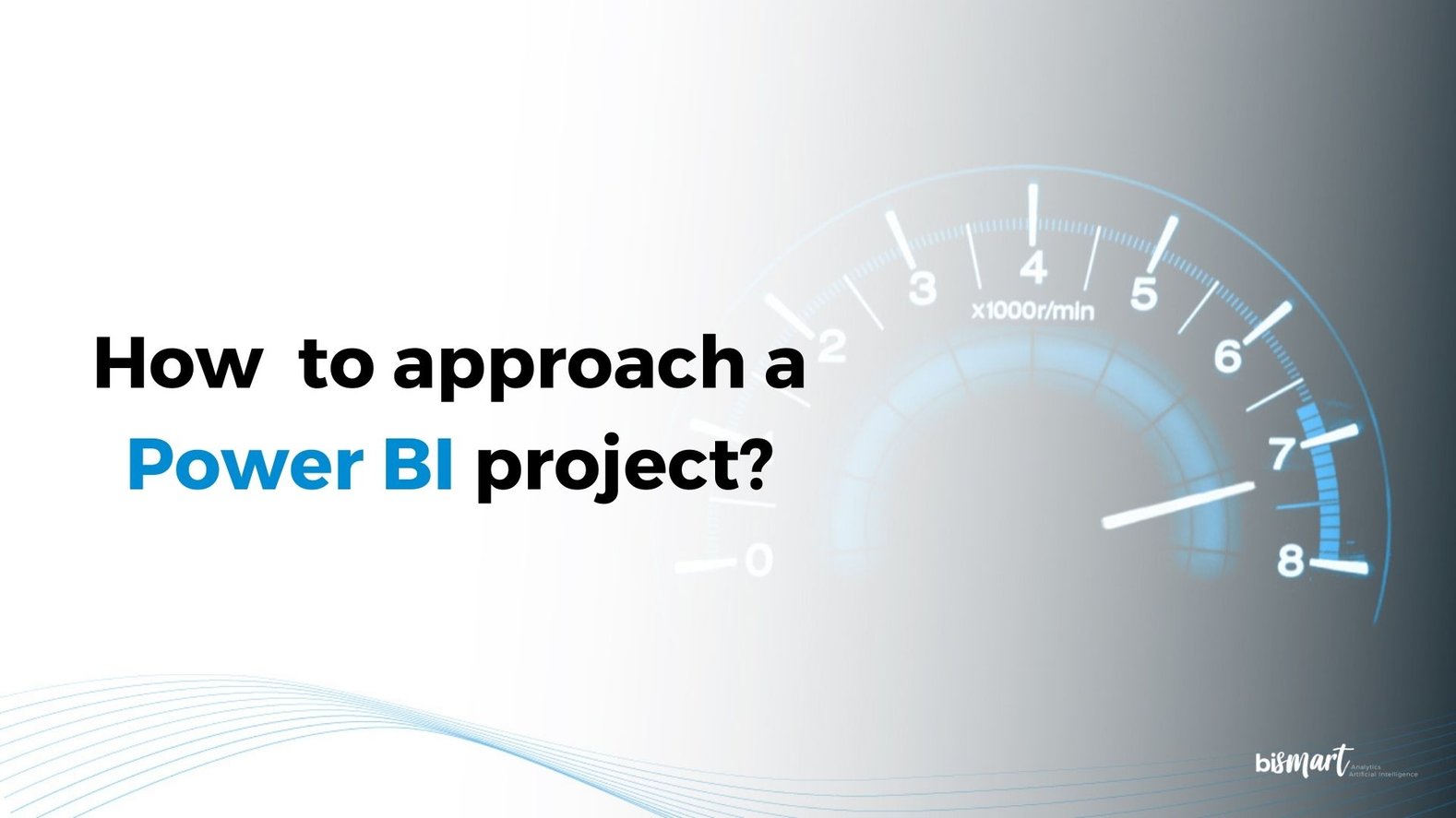 Power BI Projects | Bismart | Power BI Partner